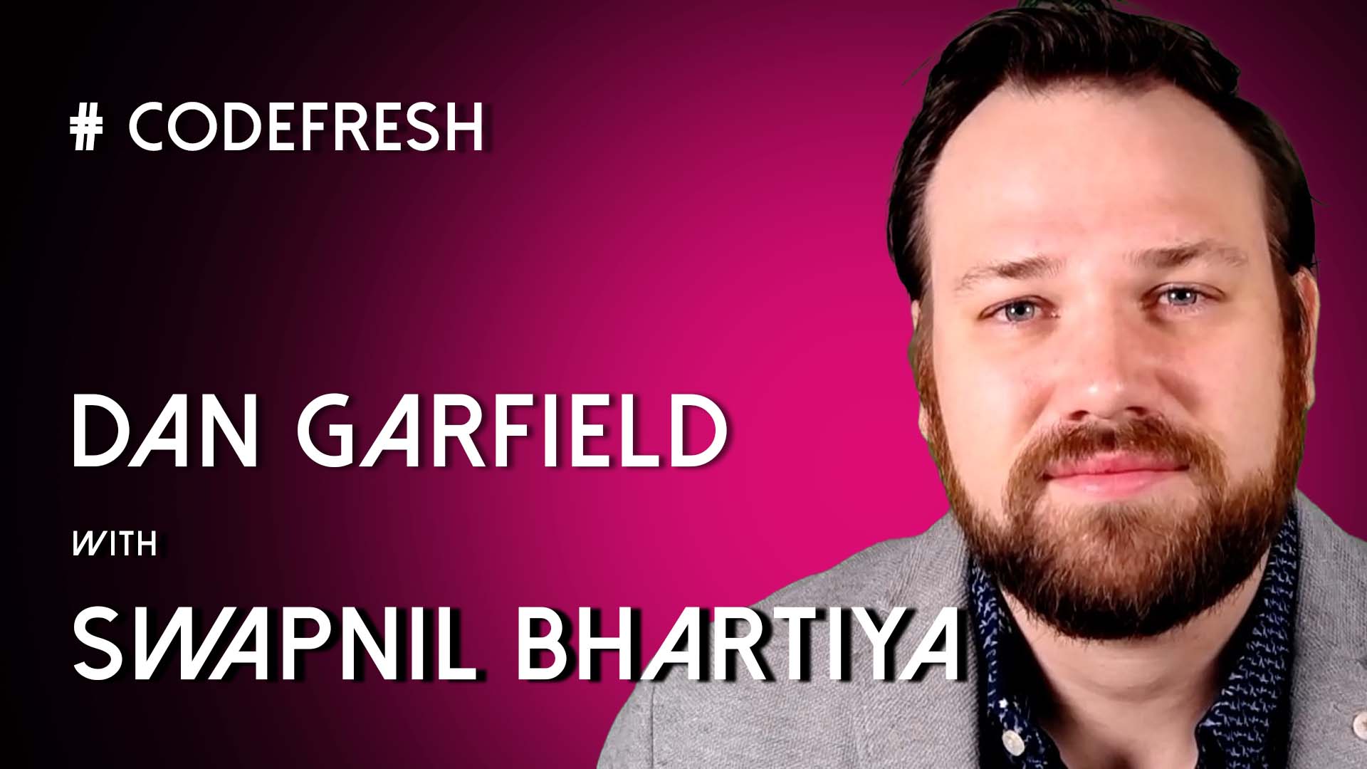 CI/CD Is A Heavily Abused & Misunderstood Term: Dan Garfield | Codefresh - TFiR