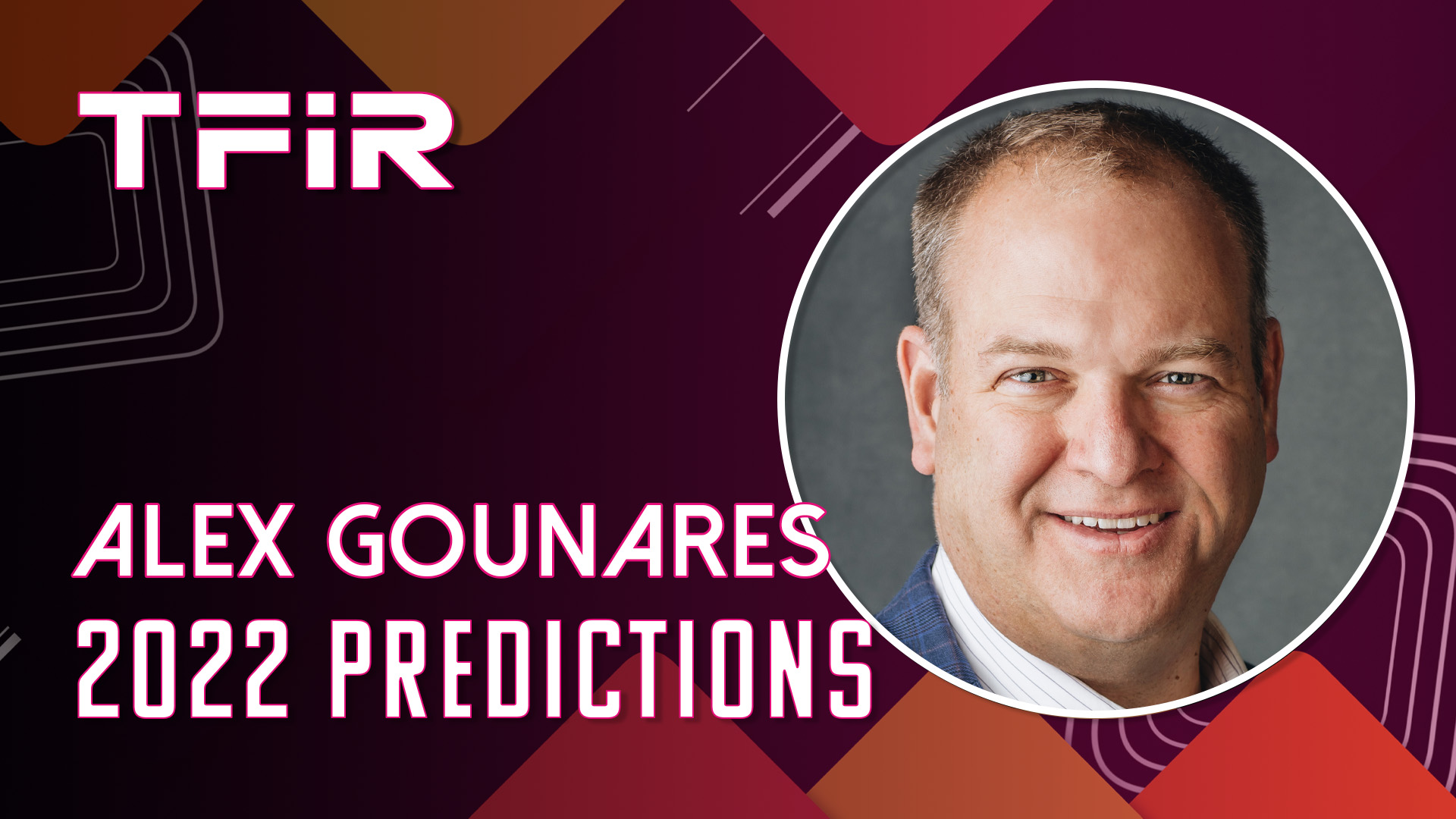 Industry Consolidation Will Continue To Happen In 2022 | Alex Gounares - TFiR