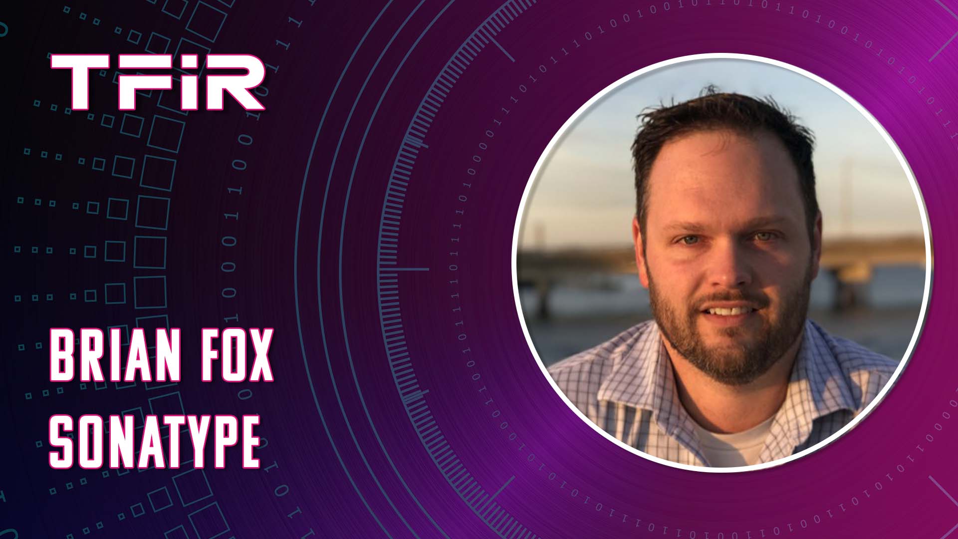 Improving Supply Chain Reliability With Sonatype - TFiR