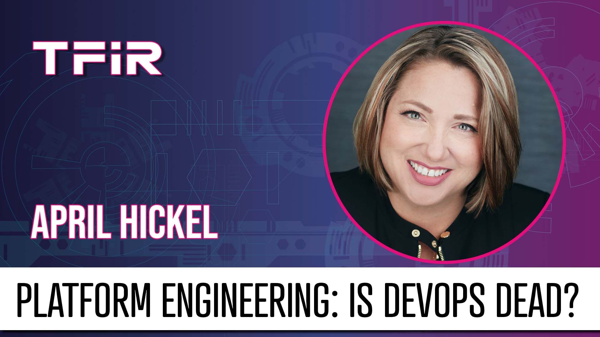 Platform Engineering Is A DevOps Enabler, Not Something That’s In ...