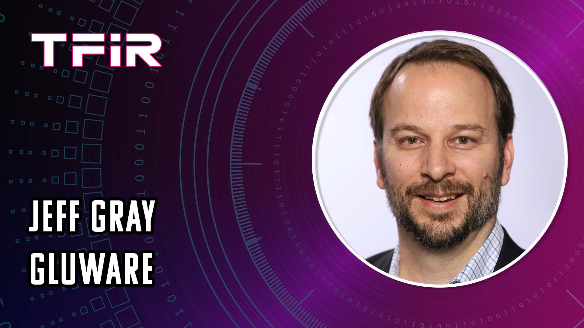 Bringing Back Gold Standard To Networking With NetOps | Jeff Gray, Gluware - TFiR