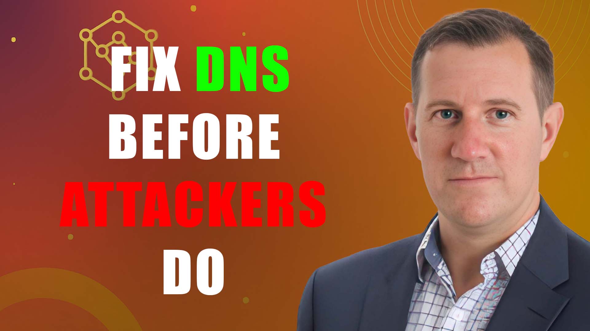 DNS Posture Management: Fixing the Security Holes You Can’t See - TFiR