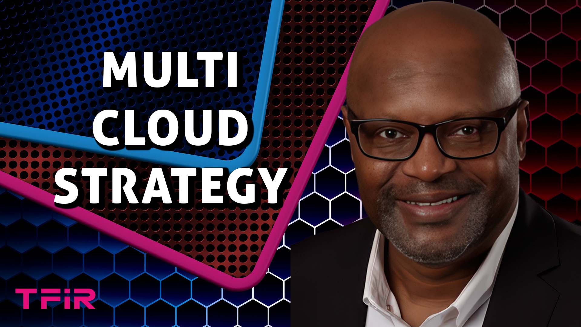 Why Multi Cloud Strategies Drive Infrastructure Resilience